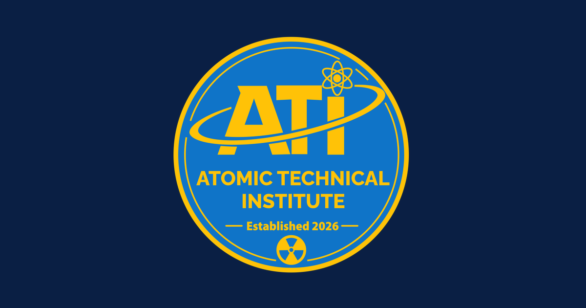 Atomic Technical Institute (ATI) - Nuclear, Radiological & Safety Trade ...
